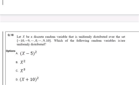 Q 18 Let X Be A Discrete Random Variable That Studyx