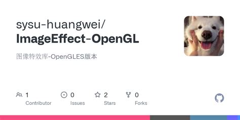 Github Sysu Huangwei Imageeffect Opengl 图像特效库 Opengles版本