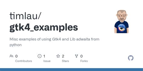 Github Timlaugtk4examples Misc Examples Of Using Gtk4 And Lib