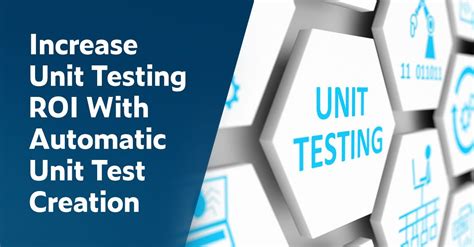 j d hicks on linkedin increase unit testing roi with automatic unit