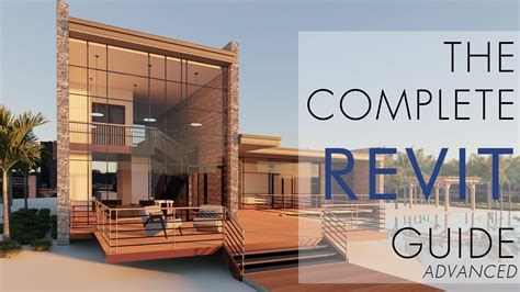 The Complete Revit 2023 Guide Advanced Go From Beginner To Mastery In