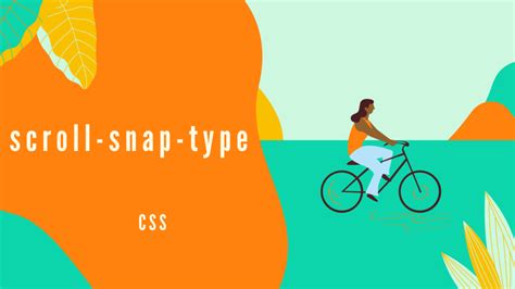 【css】scroll Snap Typeプロパティでスクロールにスナップさせる方法を指定しよう Htmlandcss辞典