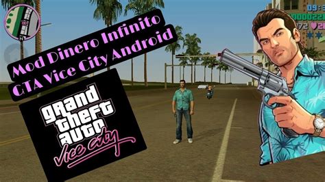 Mod Dinero Infinito Para Gta Vice City Android Gta Vicecity Youtube