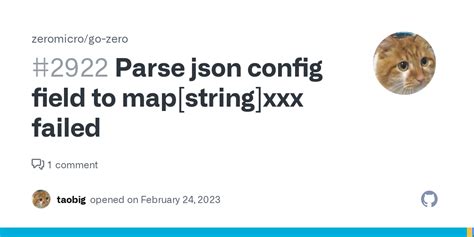 Parse Json Config Field To Map String Xxx Failed · Issue 2922