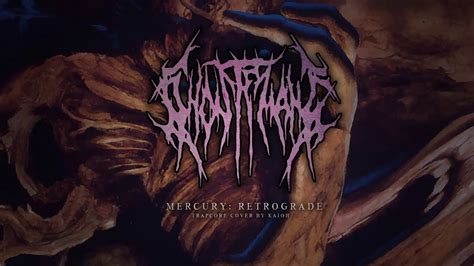 Ghostemane Mercury Retrograde Trapcore Cover YouTube