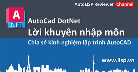 Autolisp Thật Là đơn Giản Khóa Học Autocad Dotnet Lập Trình Autocad Dotnet