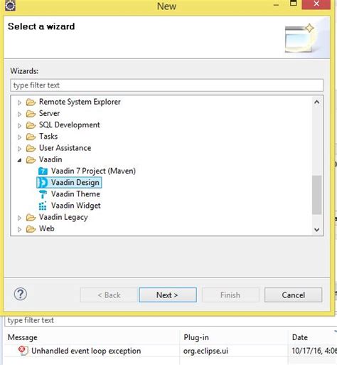 Error Creating Vaadin Design Project Using Eclipse Unhandled Event Loop Exception Java Lang