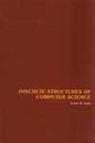 Discrete Structures Of Computer Science Levy L S AbeBooks