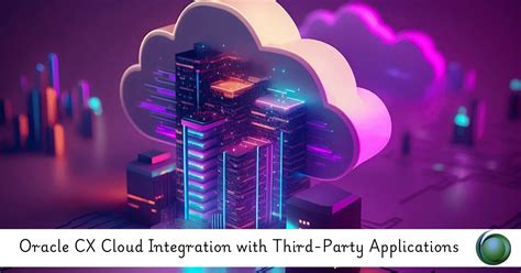 Oracle Cx Cloud Integration Training Locus It Academy India