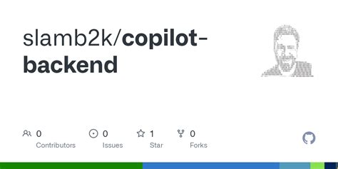 Github Slamb2kcopilot Backend