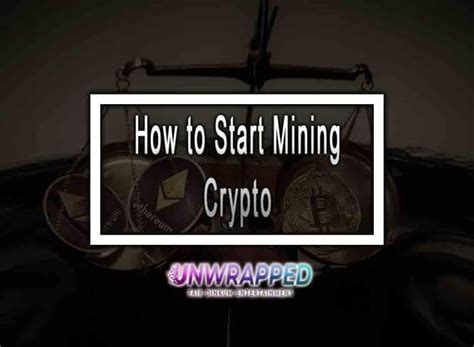 How To Start Mining Crypto