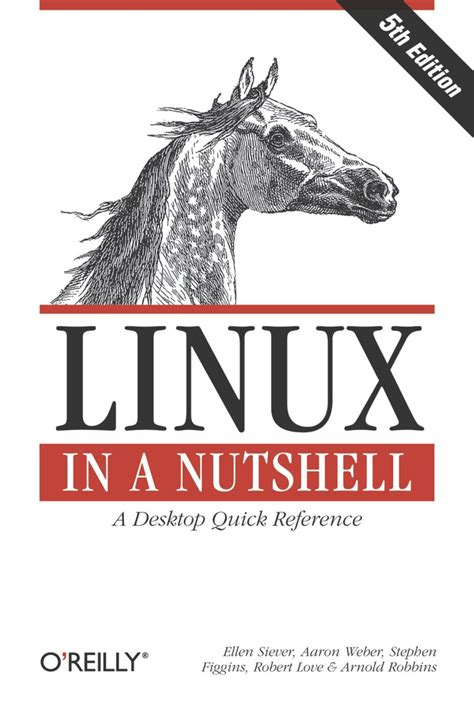 Linux In A Nutshell 5th Edition EBook Linux In A Nutshell Textbook