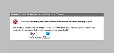 Windows Firewall With Advanced Security Snap In Failed To Load 0x6d9