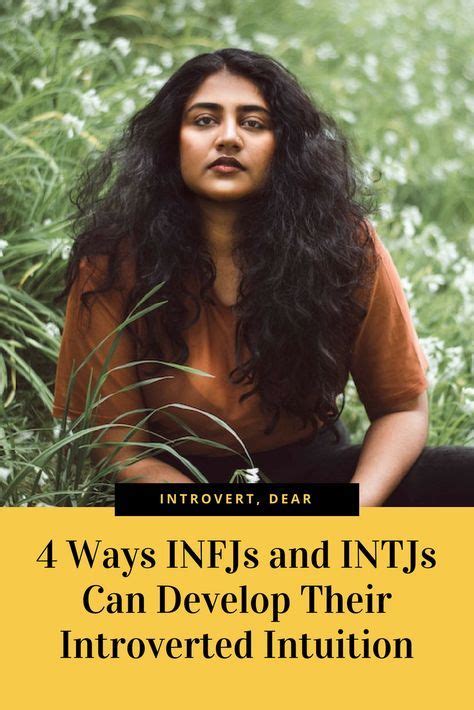 Ways INFJs And INTJs Can Develop Their Introverted Intuition