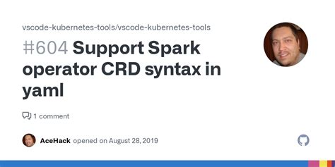 support spark operator crd syntax in yaml · issue 604 · vscode