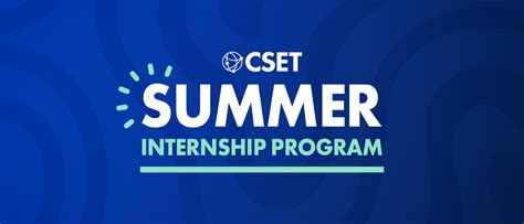 Cset Summer Internship Program Center For Security And Emerging Technology