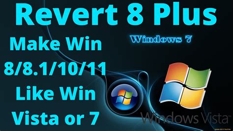 Revert 8 Plus Make Windows 8811011 Like Windows Vista Or 7 Youtube