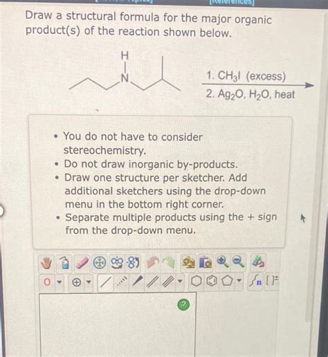[Solved]: Draw a structural formula for the major organic p