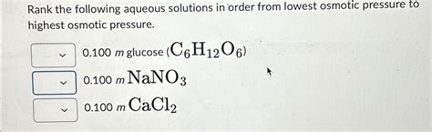Solved Rank The Following Aqueous Solutions In Order From