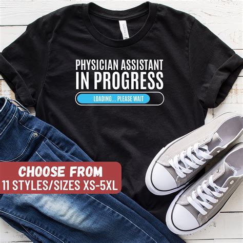 Physician Assistant In Progress Loading Please Wait T Shirt Etsy