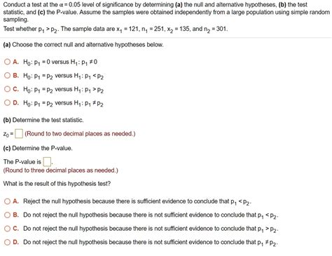 Solved Conduct A Test At The Î± 005 Level Of Significance By Determining A The Null And