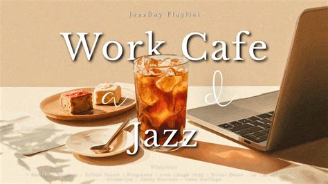 Playlist 편안히 앉아 커피 한 잔을 마시며 음악을 느껴보세요 감성을 가득 채우는 부드러운 재즈 선율 ☕🥛 Youtube