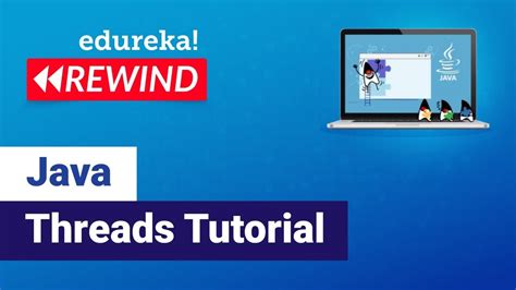 Understanding Java Threads Multithreading In Java Java Training Edureka Java Live 3