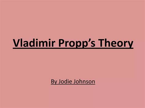 Vladimir Propps Theory Pptx