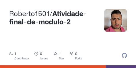 GitHub Roberto1501 Atividade Final De Modulo 2