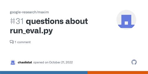 Questions About Run Eval Py Issue 31 Google Research Maxim GitHub
