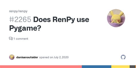 Does RenPy Use Pygame Issue Renpy Renpy GitHub