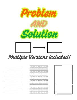 Problem And Solution Graphic Organizer Multiple Versions Included