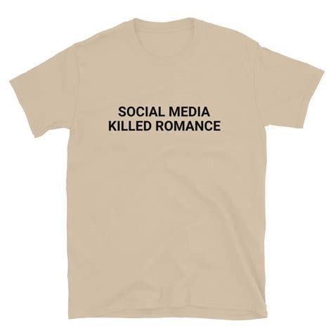 Social Media Killed Romance Social Media Killed Romance Short Sleeve