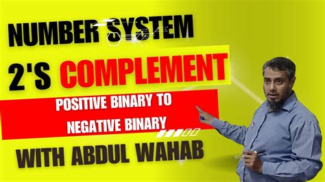 2s complement concept how to convert positive binary into negative