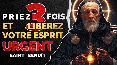PRIÈRE SPIRITUELLE PUISSANTE SAINT BENOÎT YouTube