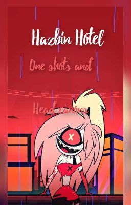 Hazbin Hotel Story Hazbin Hotel And Helluva Boss Headcannons And One Shots