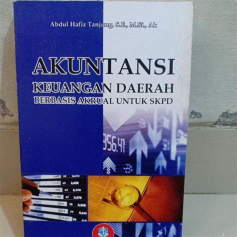Jual Akuntansi Keuangan Daerah Berbasis Akrual Untuk Skpd Shopee