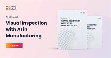 Devfi On Linkedin Visual Inspection With Ai In Manufacturing Devfi