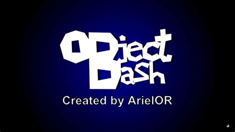 Object Bash Object Bash Wiki Fandom