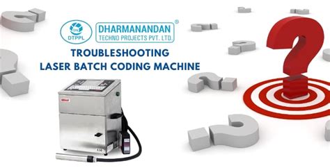 Laser Batch Coding Machines Troubleshooting