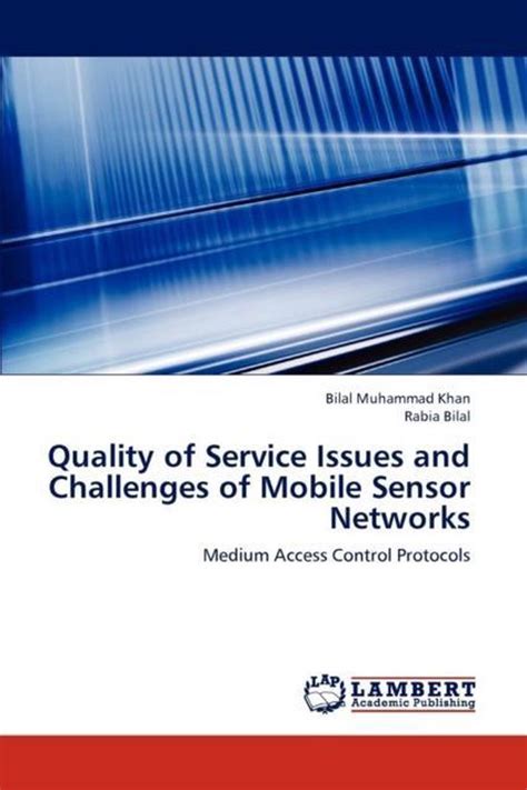 quality of service issues and challenges of mobile sensor networks