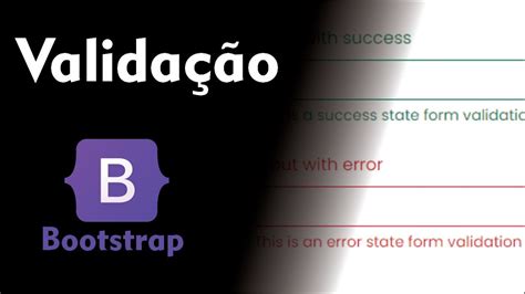 validaÇÃo com bootstrap youtube