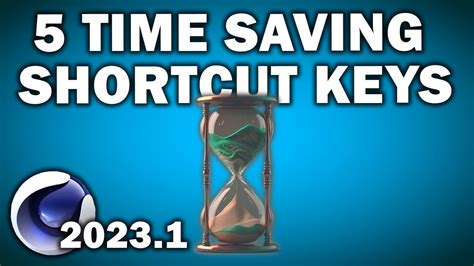 Cinema 4d 2023 1 5 Time Saving Shortcut Keys YouTube