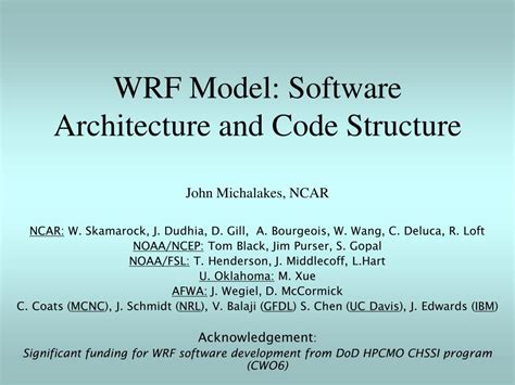 Ppt Wrf Model Software Architecture And Code Structure Powerpoint Presentation Id407116
