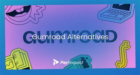 Gumroad Alternatives PayRequest