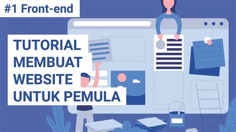 1 Membuat Website Dari 0 Menggunakan Html And Css Tutorial Frontend