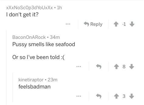 On A Post About What Pussy Smells Like Rsuicidebywords