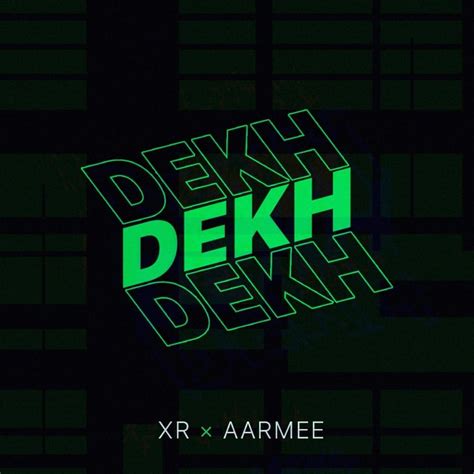 Xr Rapper Dekh Lyrics Genius Lyrics