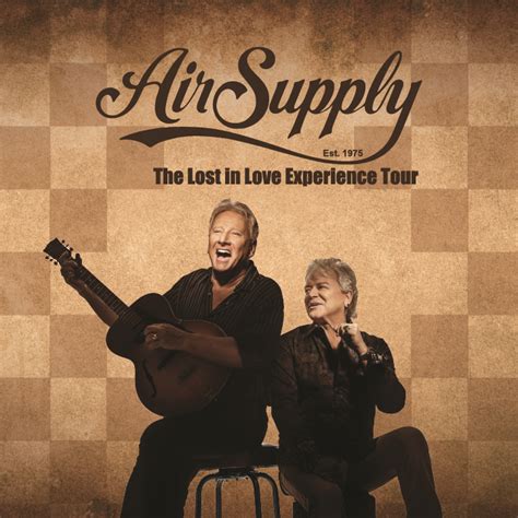Air Supply The Lost In Love Experience Tour
