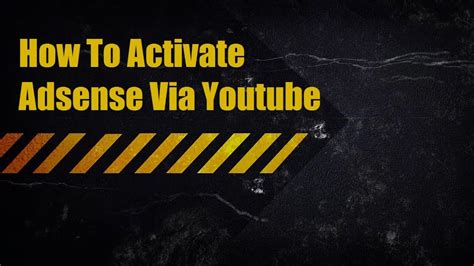 How To Activate Adsense On Youtube YouTube